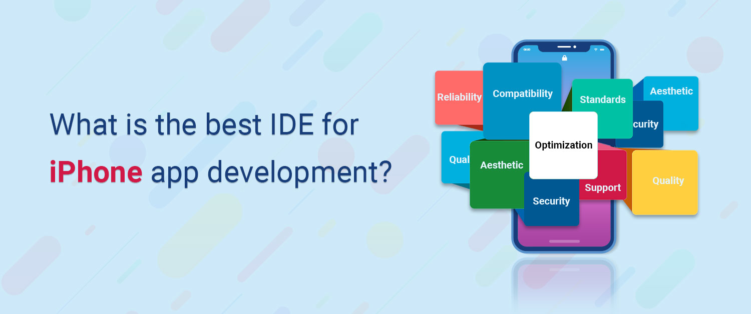 What is the best IDE for iPhone app development?