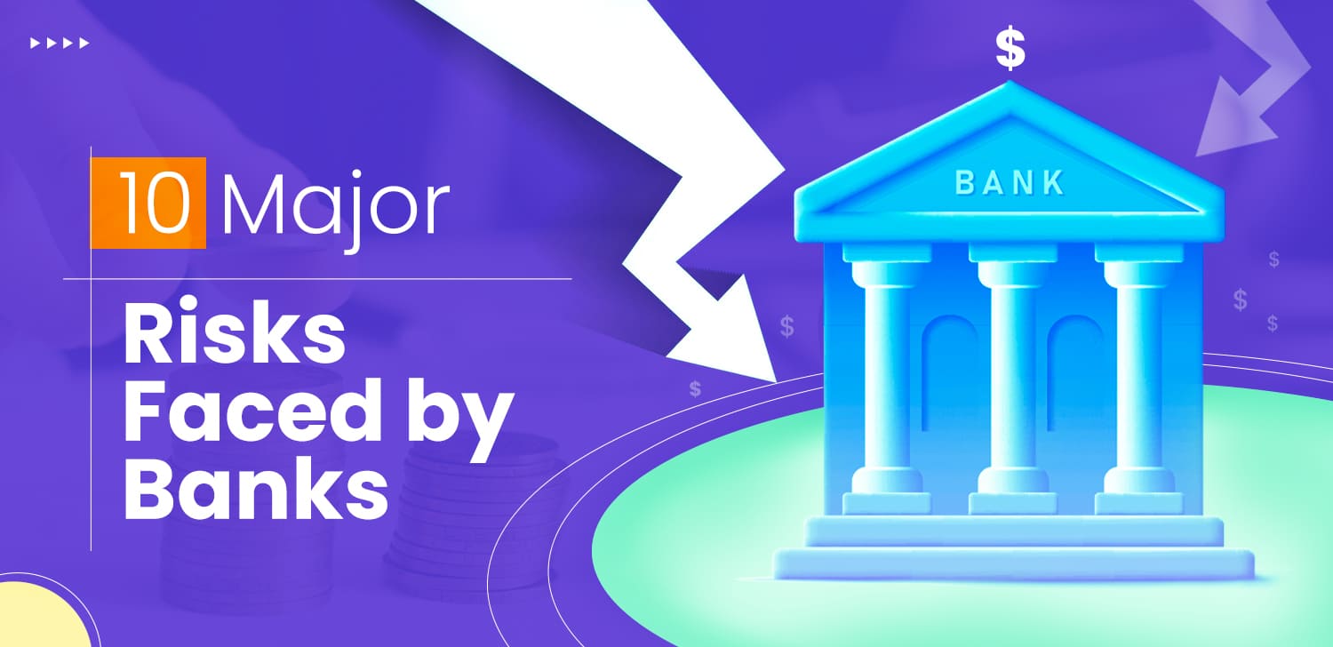 10 Major Risks Faced By Banks - Matellio Inc