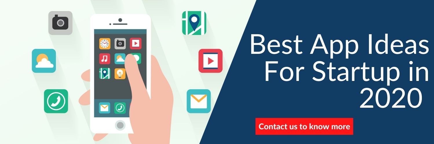 10 Best App Ideas for Startups in 2020 - Matellio Inc