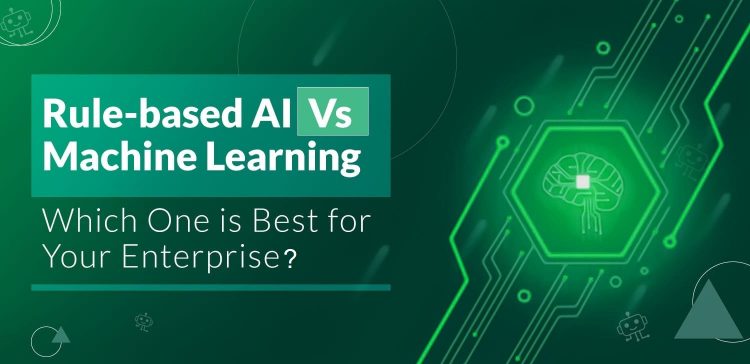 Rule-based AI vs Machine Learning: Which One is Best for Your ...