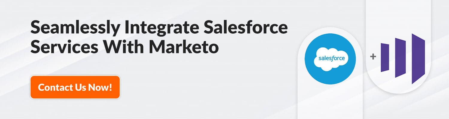 Top 10 Benefits Of Marketo Salesforce Integration - Matellio