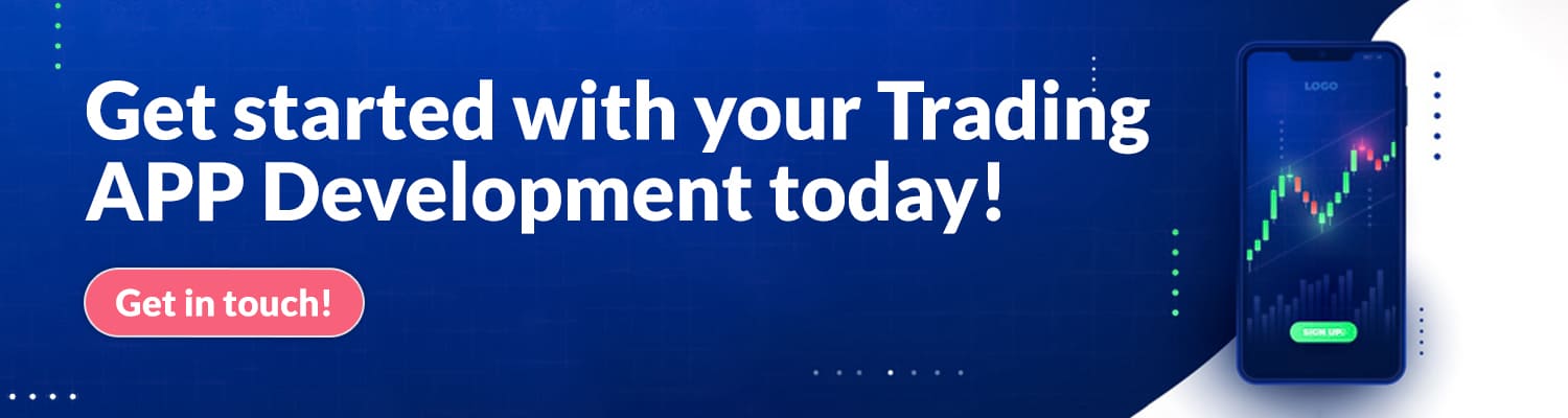 How to Develop a Trading Platform? - Matellio