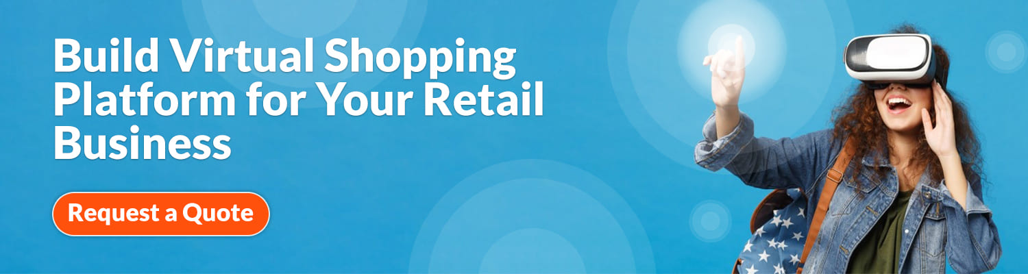 An Ultimate Guide on Virtual Shopping Platform - Matellio Inc