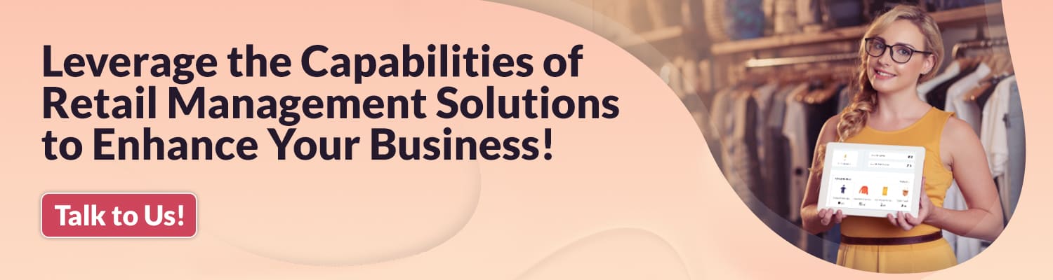 Top 8 Benefits of Using a Custom Retail Solution - Matellio