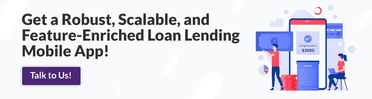 How to Develop a Mobile Loan Lending App? - Matellio