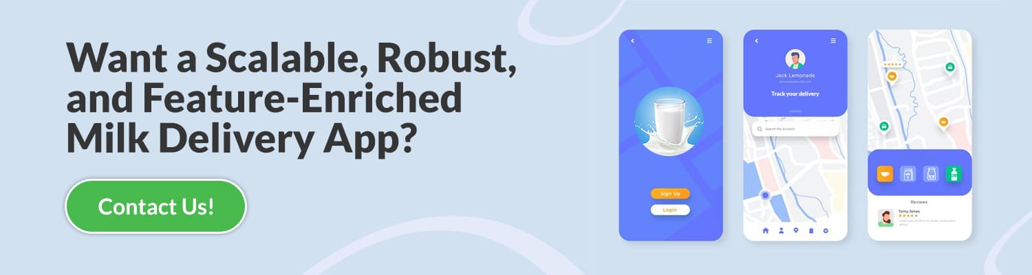 A Comprehensive Guide to Milk Delivery App Development - Matellio