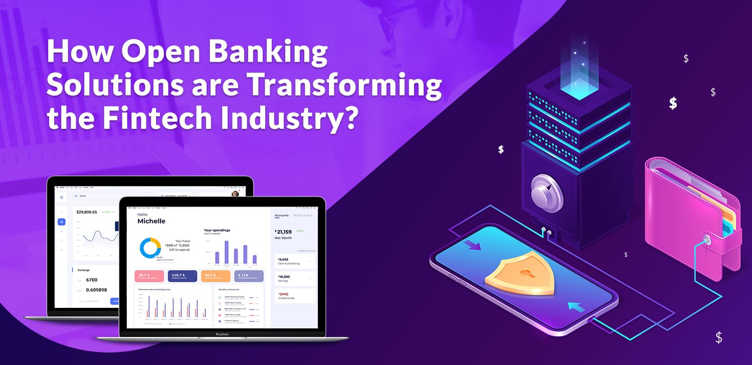 How Open Banking Solutions are Transforming Fintech Industry? - Matellio