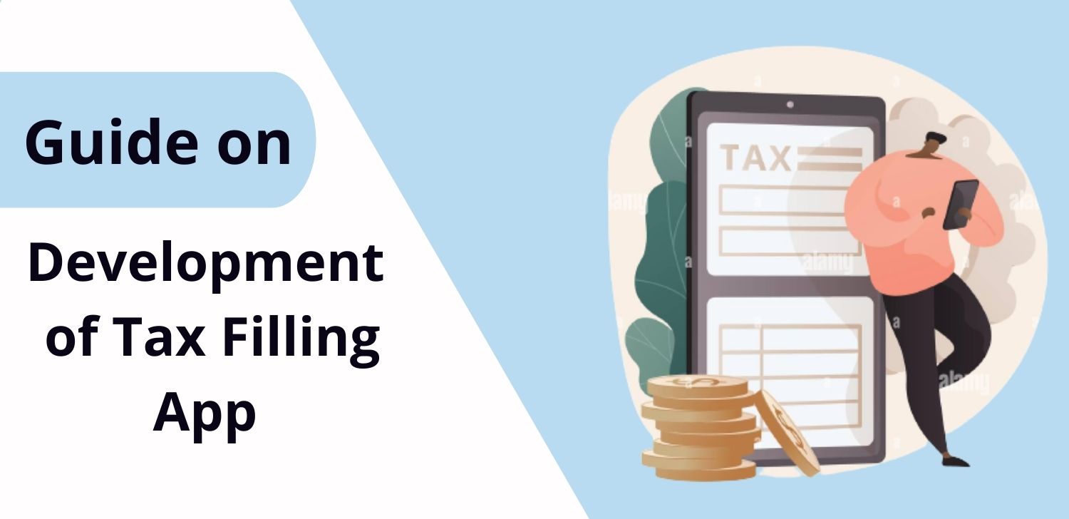 How to Develop a Tax Filing App?