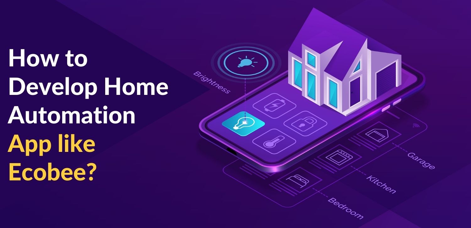 How to Develop Home Automation App like Ecobee? - Matellio Inc.