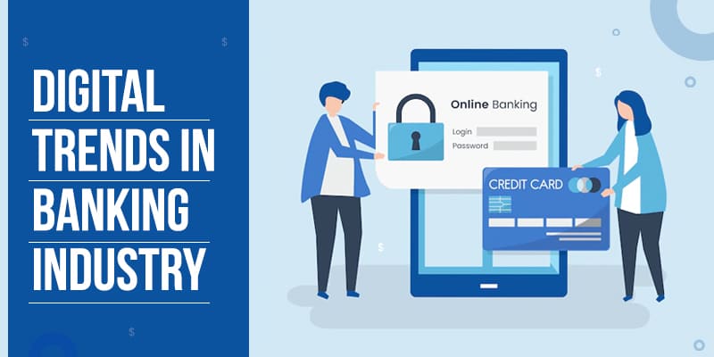 Digital Transformation in Banking Industry