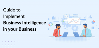 Guide to Business Intelligence Implementation 2022 - Matellio Inc.
