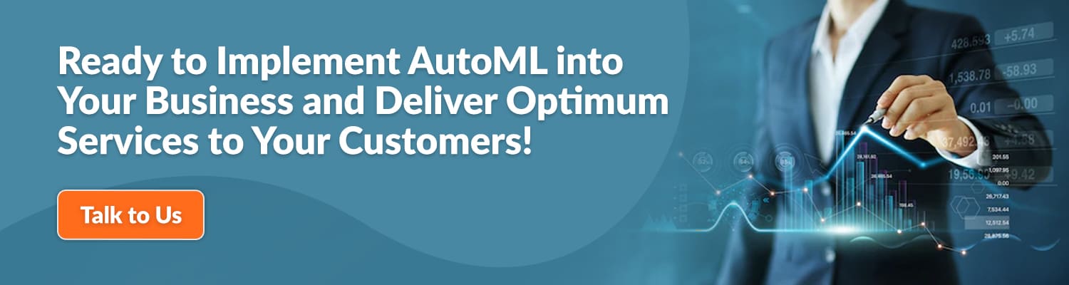 Top Automatic Machine Learning (AutoML) Frameworks in 2022 - Matellio Inc