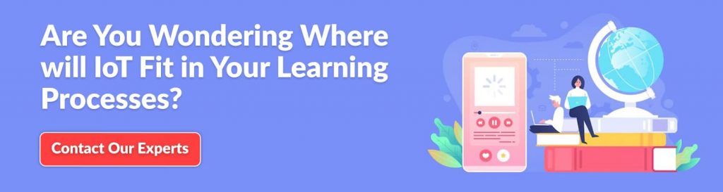 IoT in Education: A Smarter Way of Learning - Matellio Inc