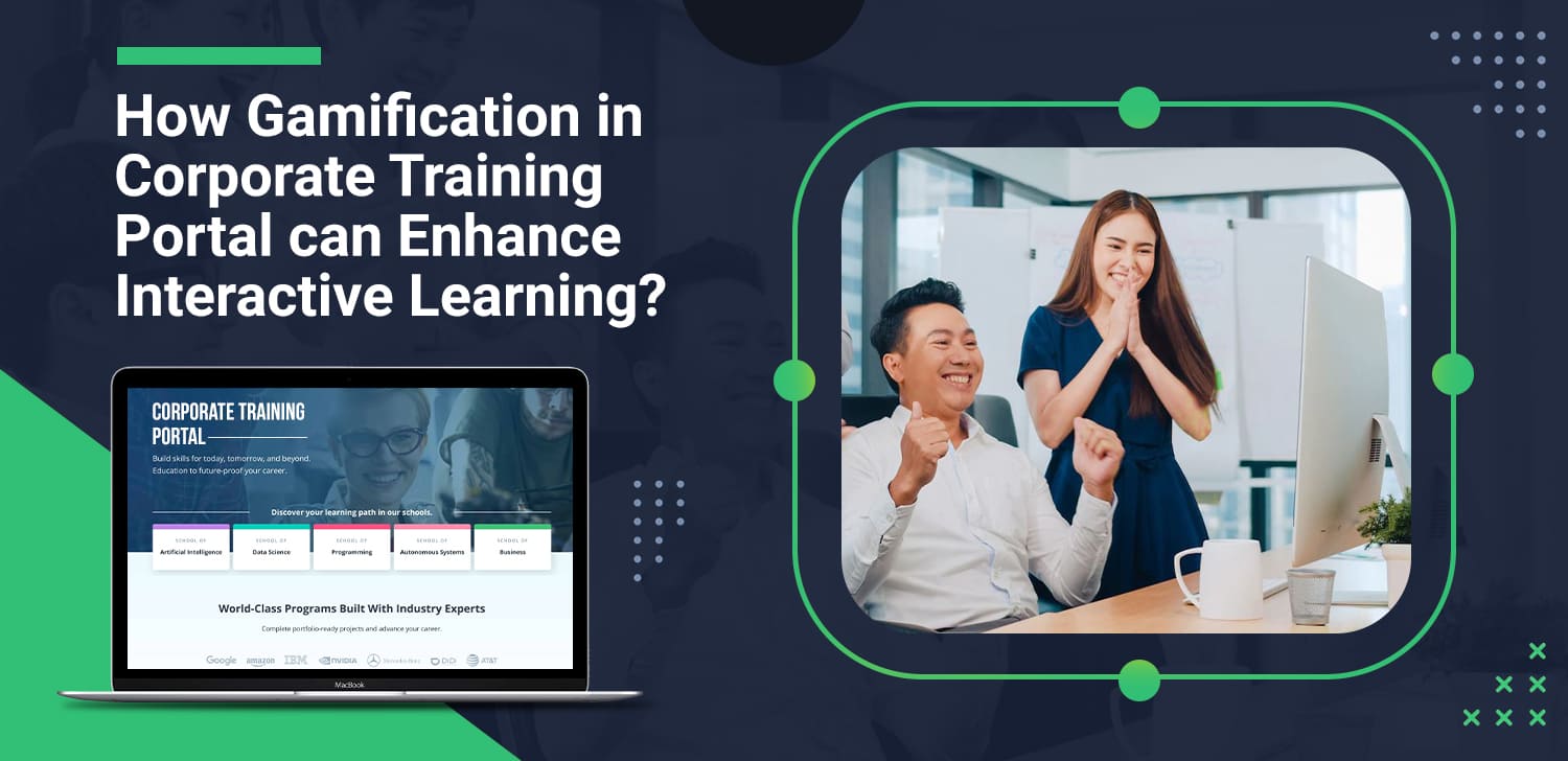 How Gamification In Corporate Training Portal Can Enhance Interactive