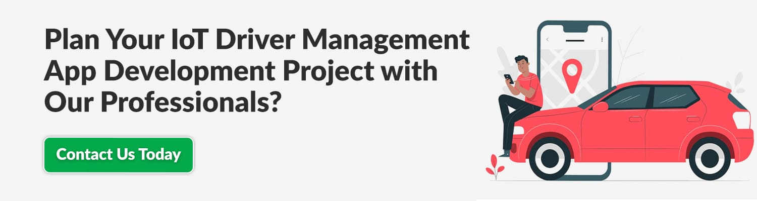 How to Develop an IoT-Based App for Driver Management? - Matellio Inc