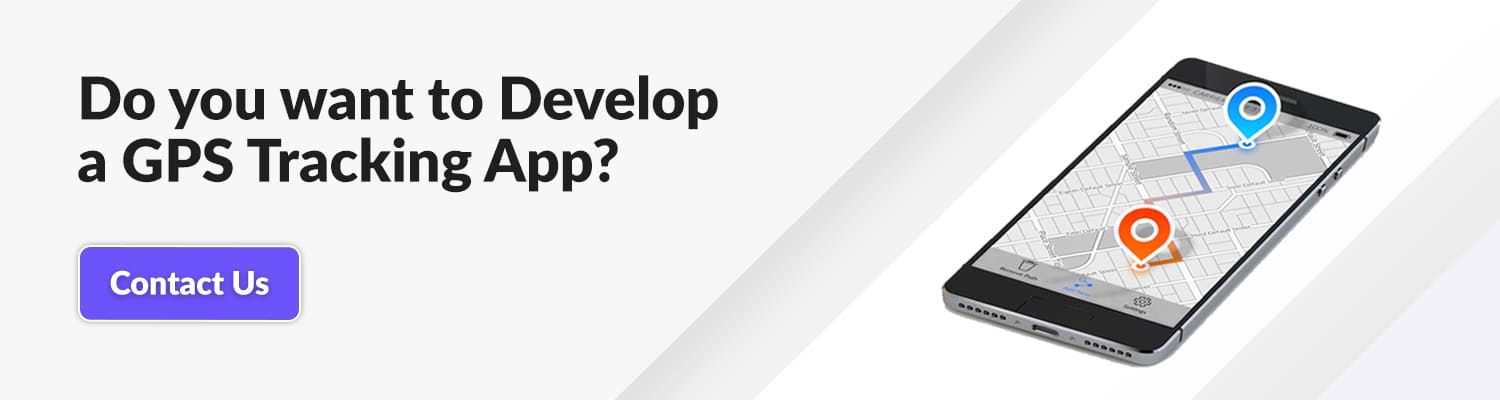 How to Develop GPS Apps for Tracking Devices? - Matellio Inc