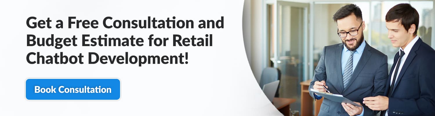 How to Develop a Chatbot for Your Retail Business? - Matellio Inc