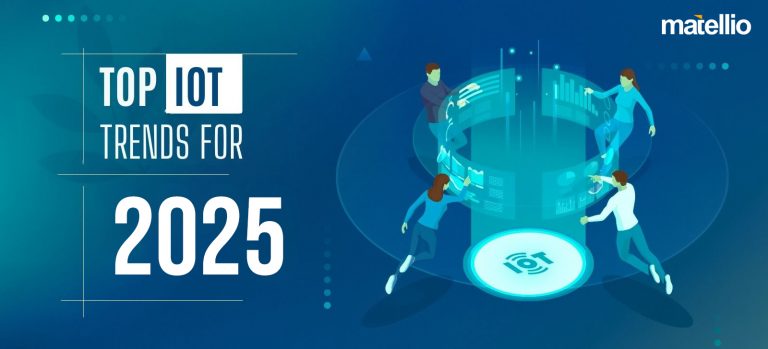Top IoT Trends for 2025 - Matellio