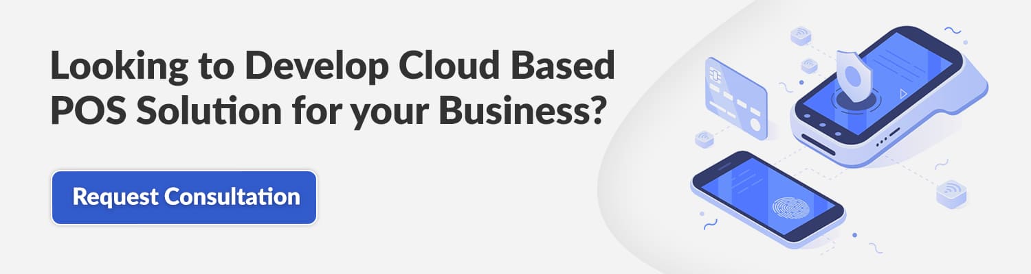 How to Develop Cloud Based POS Software? - Matellio Inc