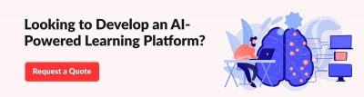 How to Develop an AI-based Learning Platform? - Matellio