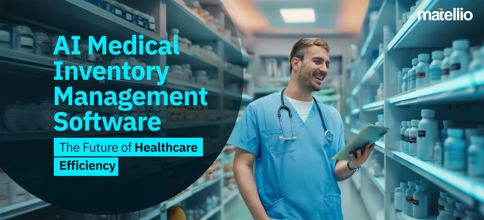 AI Medical Inventory Management Software - Matellio Inc