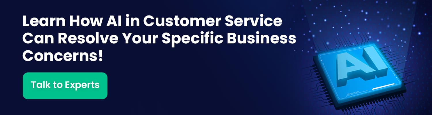 How to Develop AI Customer Service Software? - Matellio Inc