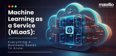Machine Learning as a Service (MLaaS): Everything a Business Needs to ...