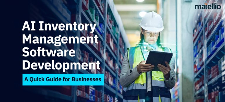 AI Inventory Management Software: Benefits, Features, Use Cases and Development Process ...