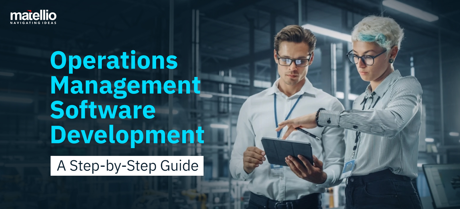 Operations Management Software Development – A Step-by-Step Guide ...