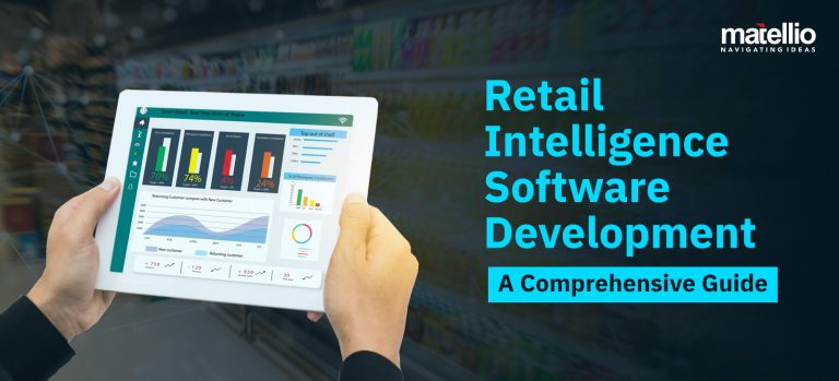 Retail Intelligence Software Development: A Comprehensive Guide ...