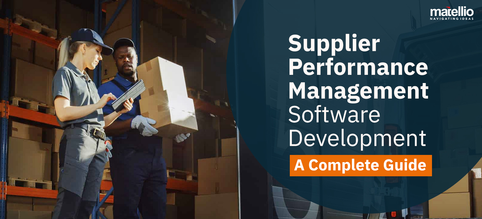 Supplier Performance Management Software Development: A Complete Guide - Matellio.Inc
