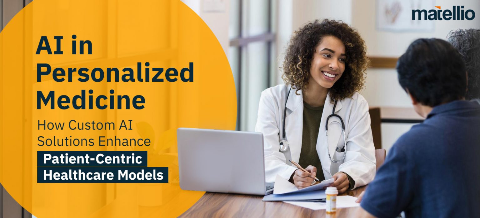 AI in Personalized Medicine: How Custom AI Solutions Enhance Patient ...